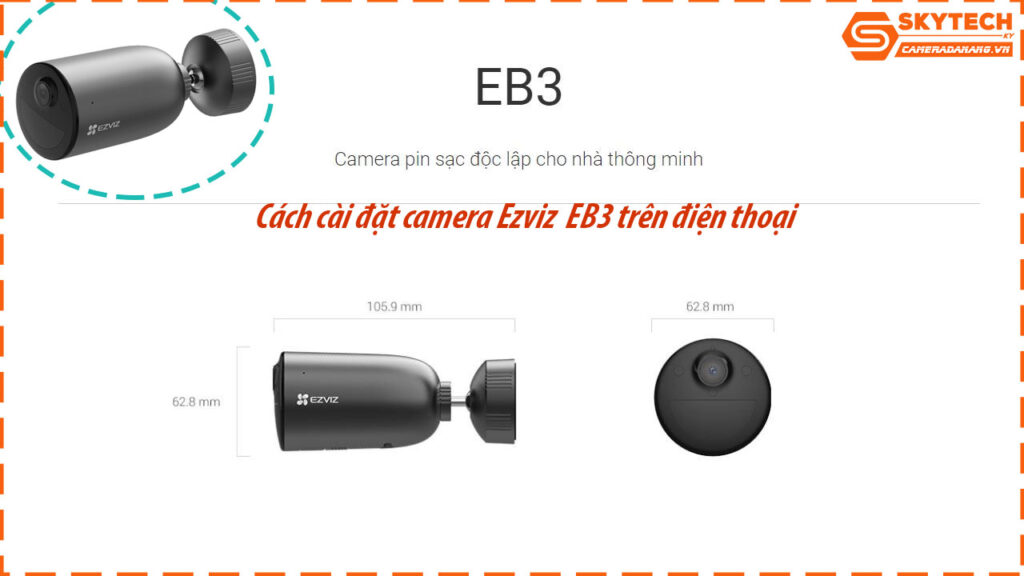 Cách cài đặt camera Ezviz EB3 (3MP) trên điện thoại