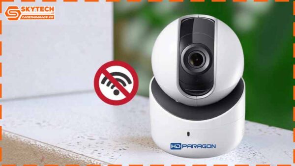Camera HDParagon mất kết nối wifi Nguyên nhân - cách khắc phục